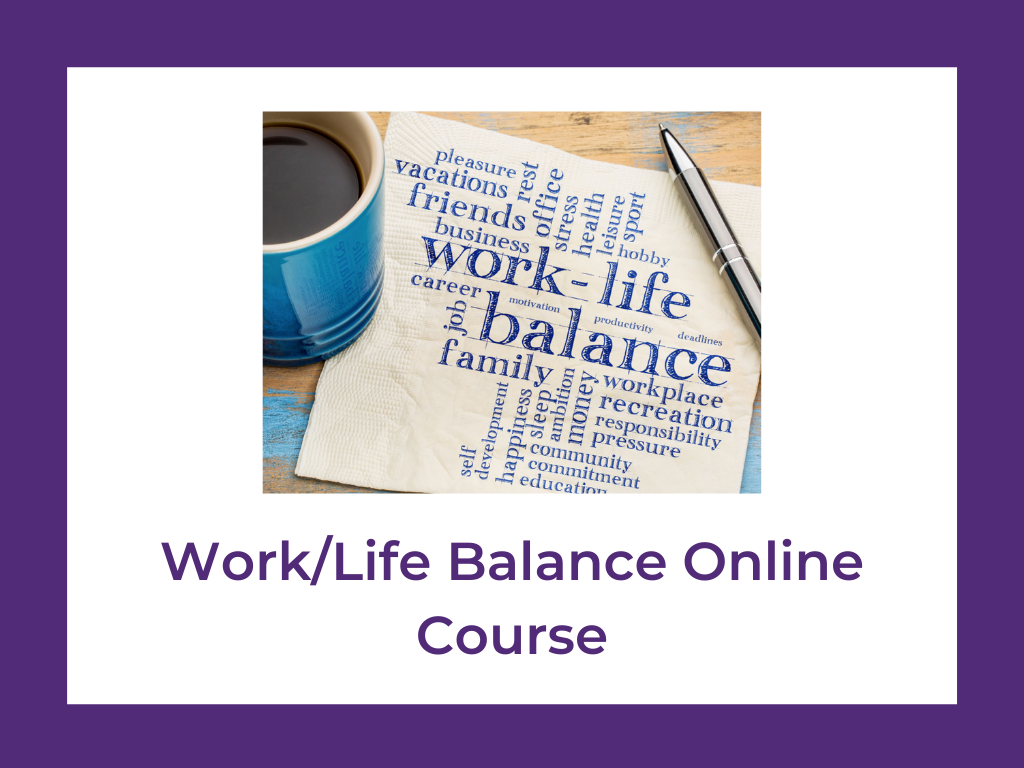 Work/Life Balance Online Course ⋆ Atara Malach